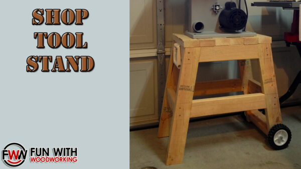 Shop Tool Stand – Digital Plans – FUN WITH WOODWORKING